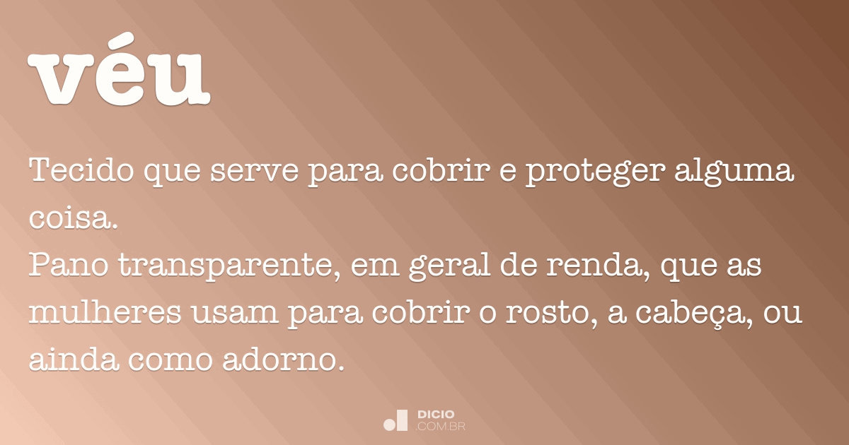 Véu - Dicio, Dicionário Online de Português