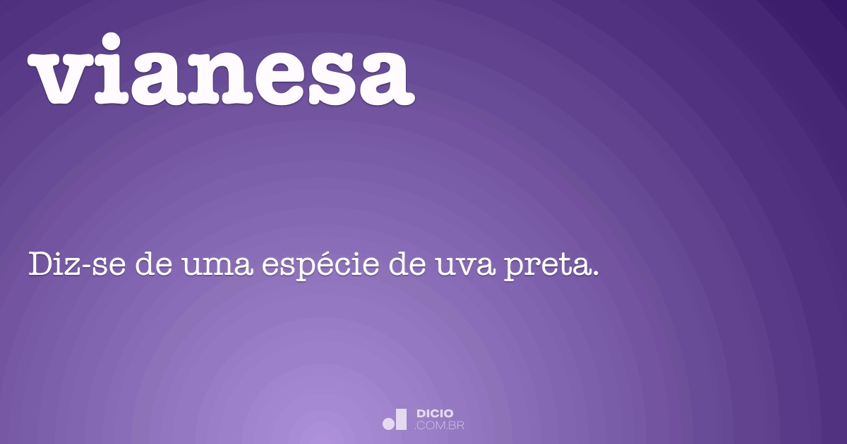 Vianesa - Dicio, Dicionário Online de Português