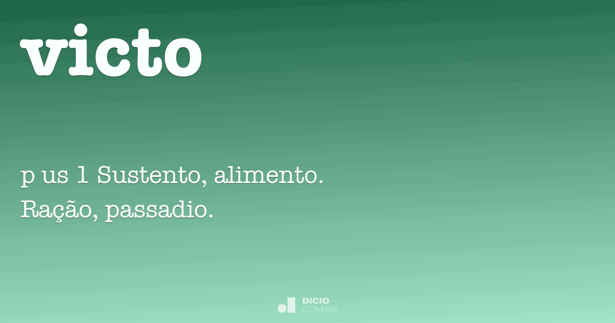Victo - Dicio, Dicionário Online de Português