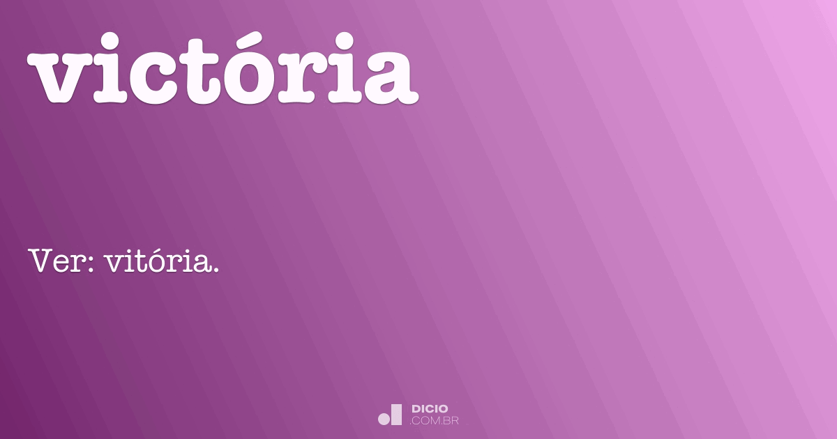Victória - Dicio, Dicionário Online de Português