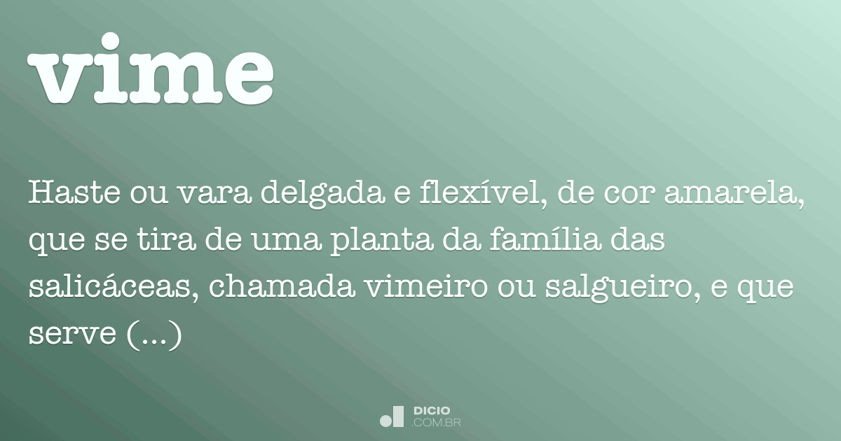 Vime - Dicio, Dicionário Online de Português