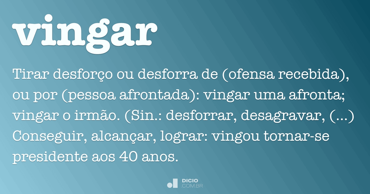 Vingar - Dicio, Dicionário Online de Português