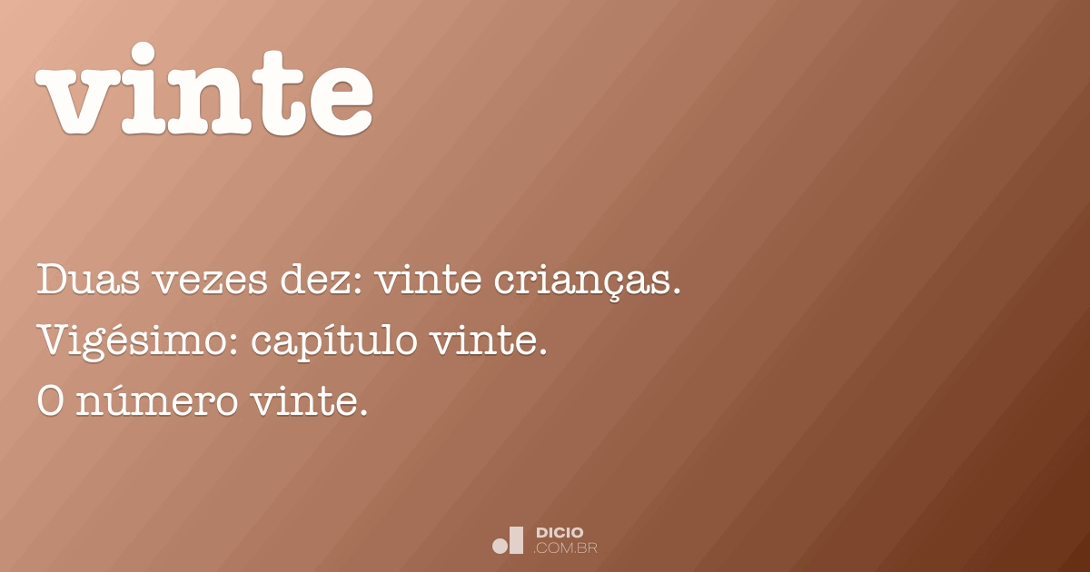 Vinte - Dicio, Dicionário Online de Português