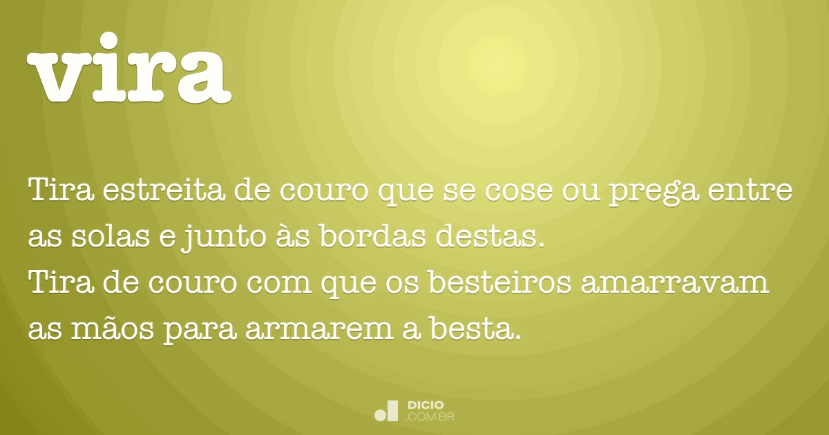 Vira - Dicio, Dicionário Online de Português