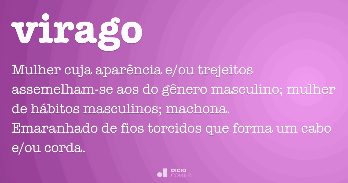 Virago - Dicio, Dicionário Online de Português