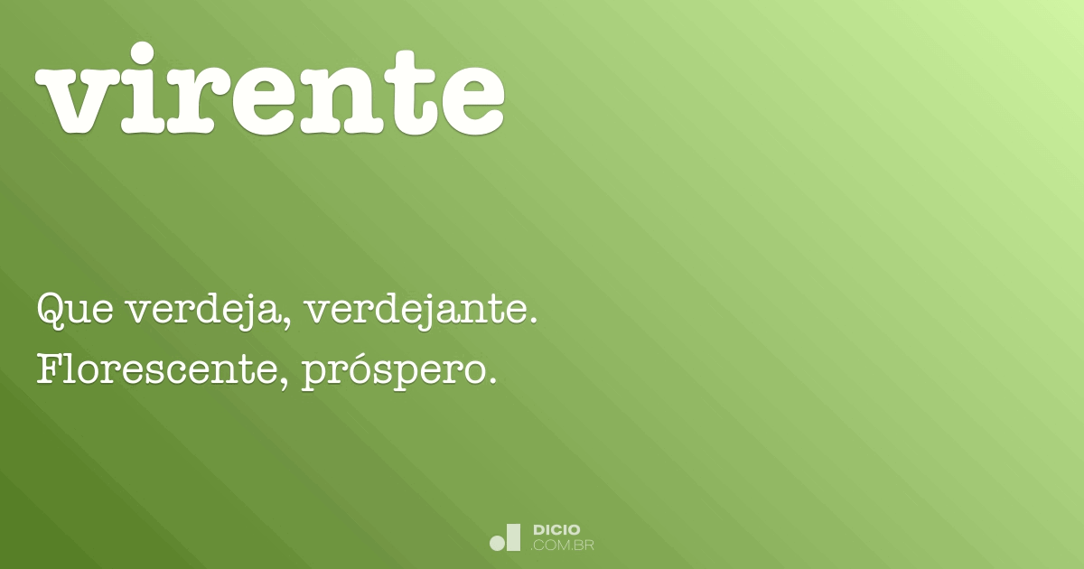 Virente - Dicio, Dicionário Online de Português