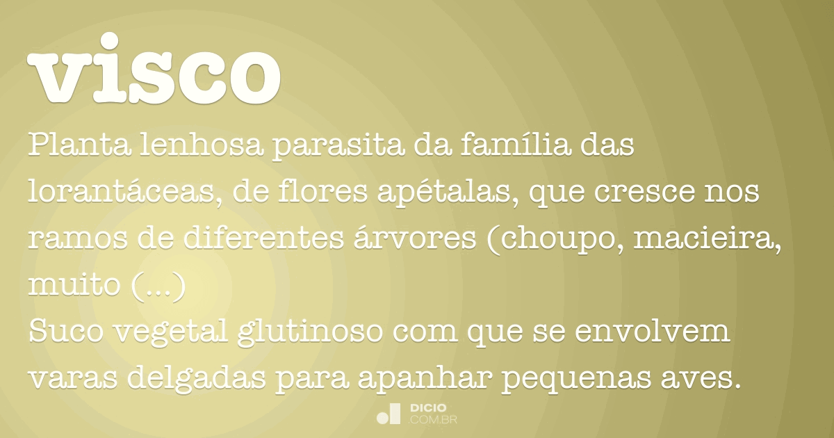 Visco - Dicio, Dicionário Online de Português