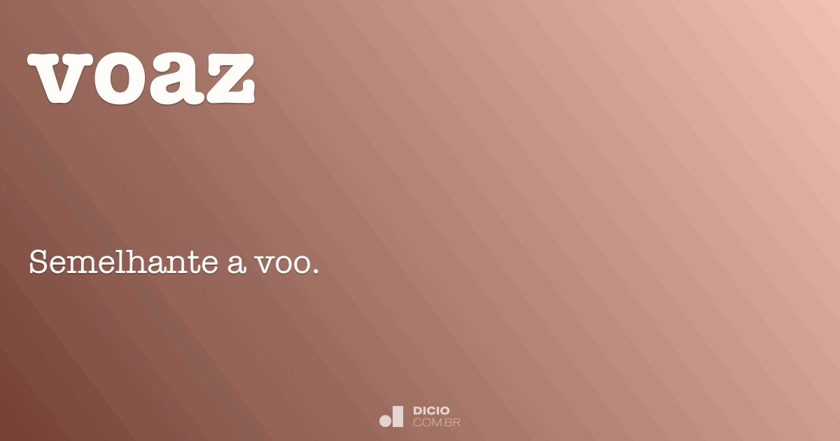Voaz - Dicio, Dicionário Online de Português