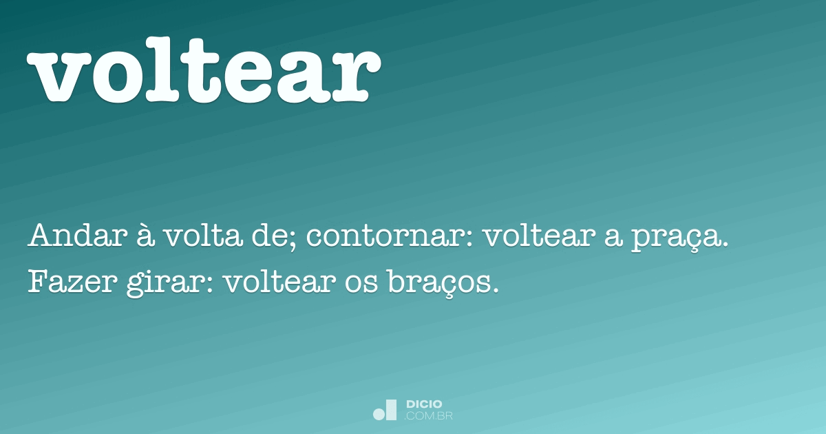 Voltear - Dicio, Dicionário Online de Português