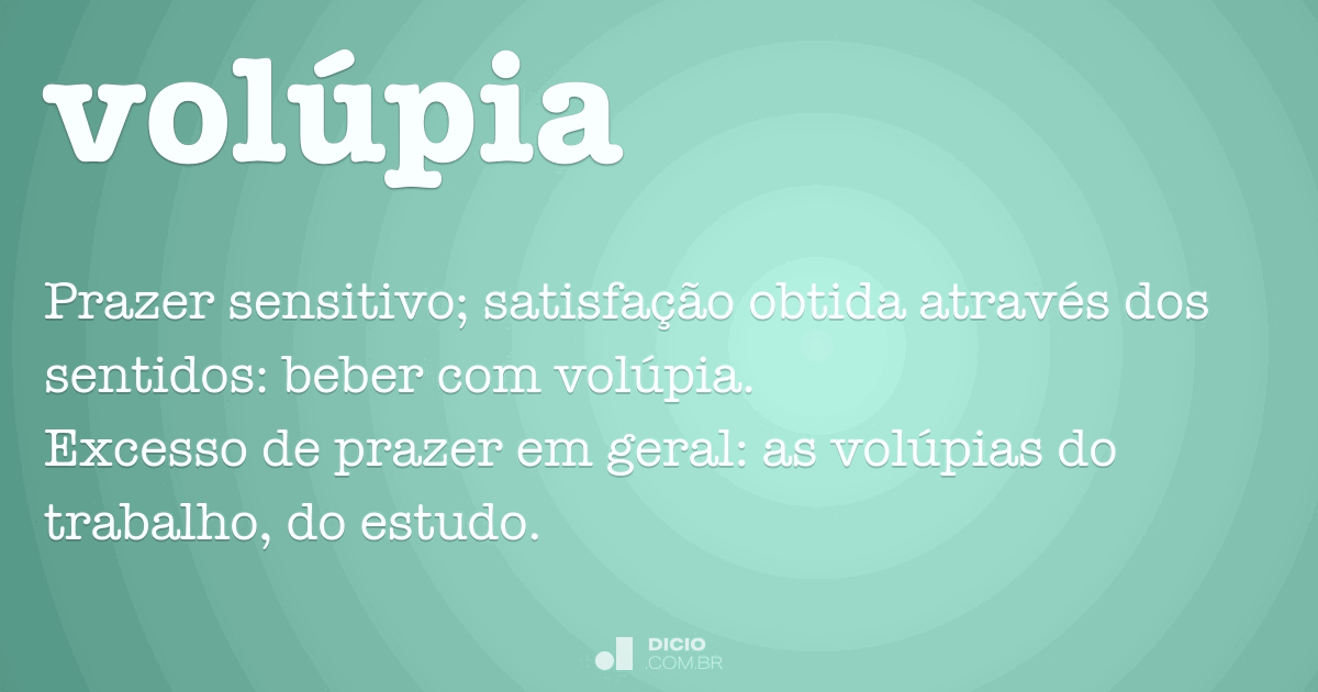 Volúpia - Dicio, Dicionário Online de Português