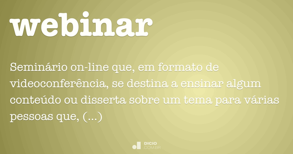 Webinar - Dicio, Dicionário Online de Português