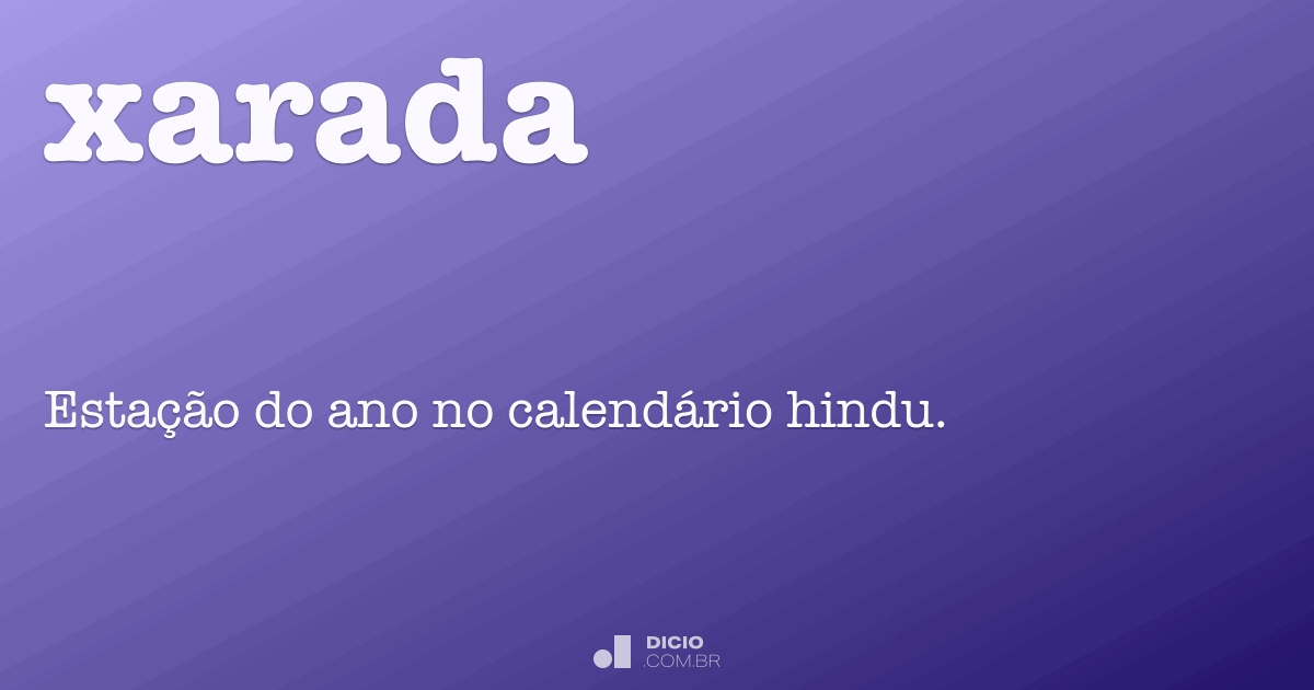 Xarada - Dicio, Dicionário Online de Português