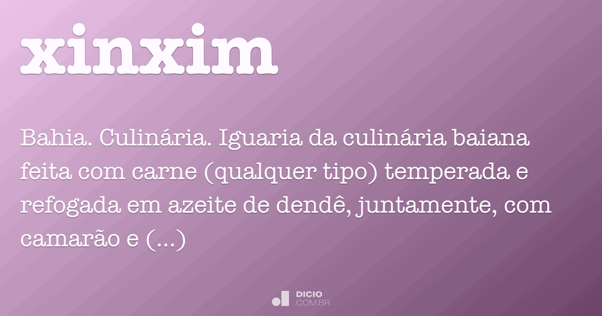 Xinxim - Dicio, Dicionário Online de Português