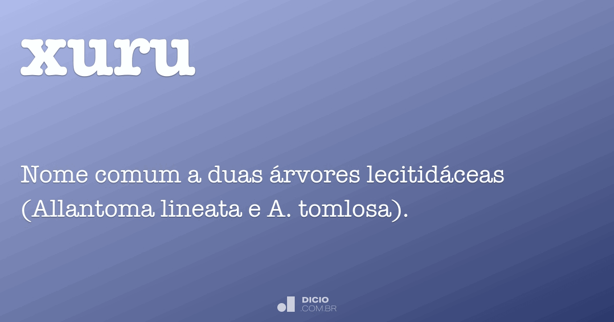 Xuru - Dicio, Dicionário Online de Português