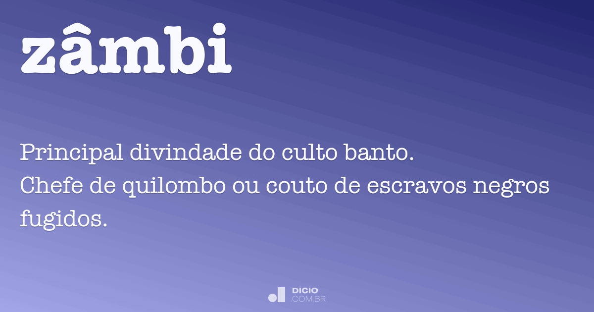 Zâmbi - Dicio, Dicionário Online de Português
