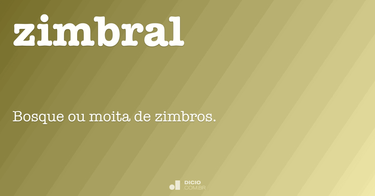 Zimbral - Dicio, Dicionário Online de Português