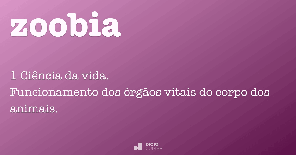 Zoobia - Dicio, Dicionário Online de Português